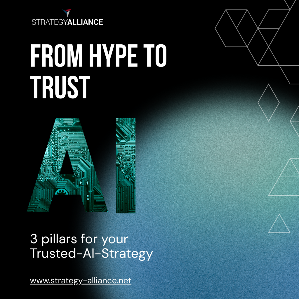 3 pillars for your Trusted-AI-Strategy - Strategy Alliance GmbH